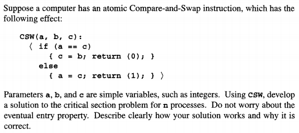Solved Suppose a computer has an atomic Compare-and-Swap | Chegg.com