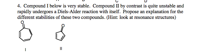 Solved Compound I below is very stable. Compound II by | Chegg.com