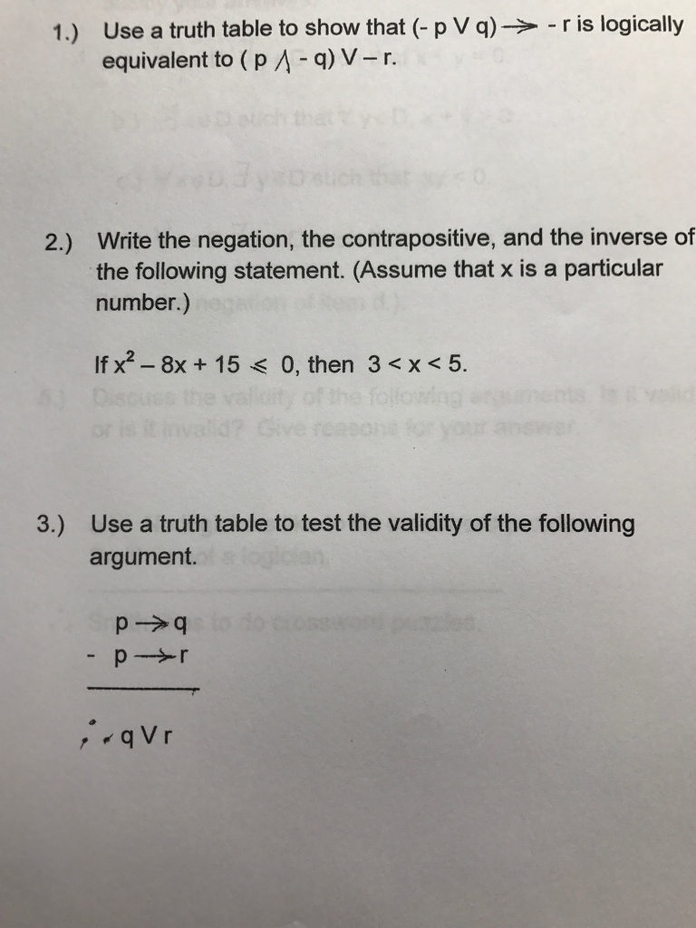 Solved 1.) Use a truth table to show that p V q)- -r is | Chegg.com