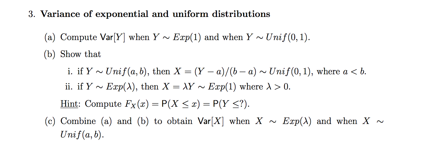 Solved Compute Var[Y] when Y Exp( 1) and when Y Unif(0,1). | Chegg.com