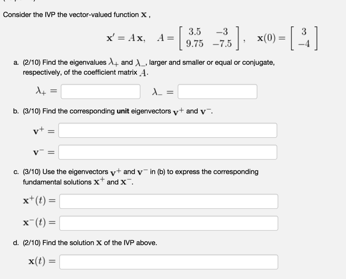 Solved Consider the IVP the vector-valued function x, Find | Chegg.com