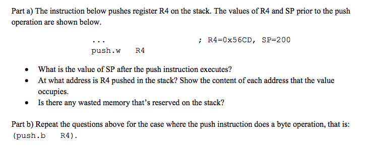 Solved Part a) The instruction below pushes register R4 on | Chegg.com