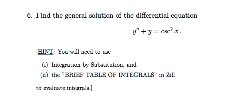 Solved 6. Find the general solution of the differential | Chegg.com