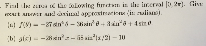 Solved Find the zeros of the following function in the | Chegg.com