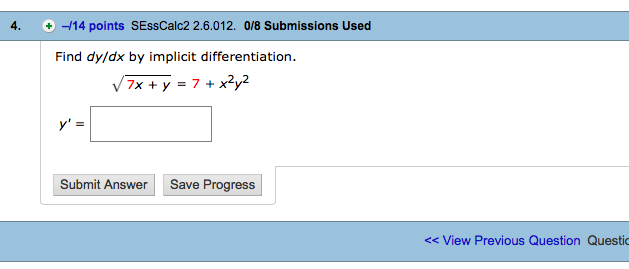 Solved 4. Find dy/dx by implicit differentiation. root 7x + | Chegg.com
