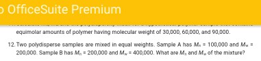 Solved Two polydisperse samples are mixed in equal | Chegg.com