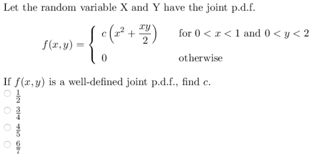 Solved Let The Random Variable X And Y Have The Joint Pdf 