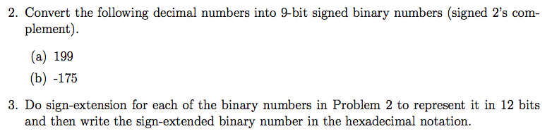 Solved Convert the following decimal numbers into 9-bit | Chegg.com