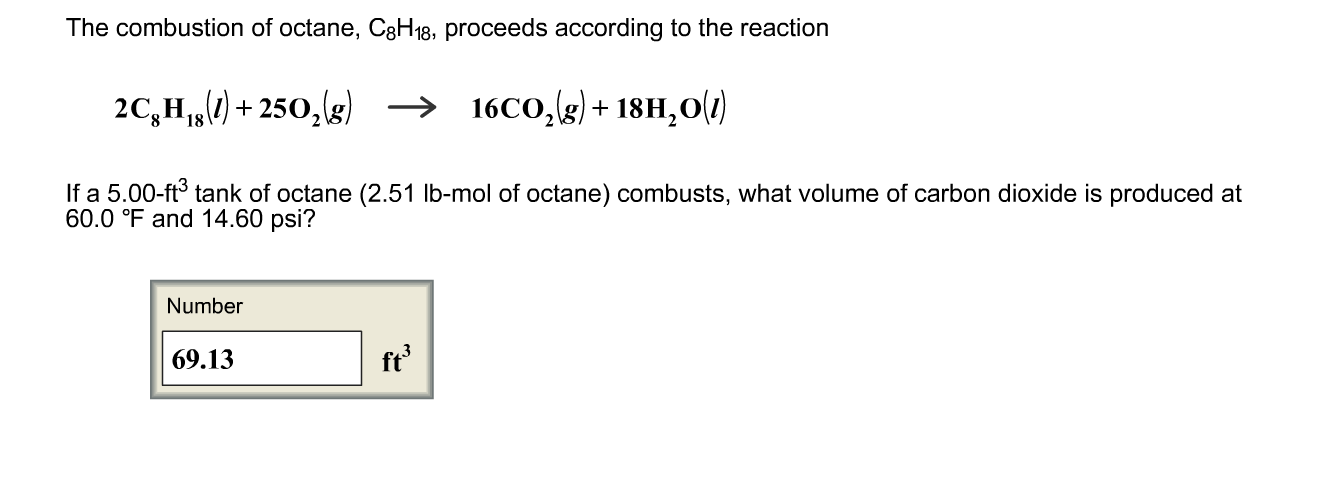 Solved The combustion of octane, C_8H_18, proceeds according | Chegg.com