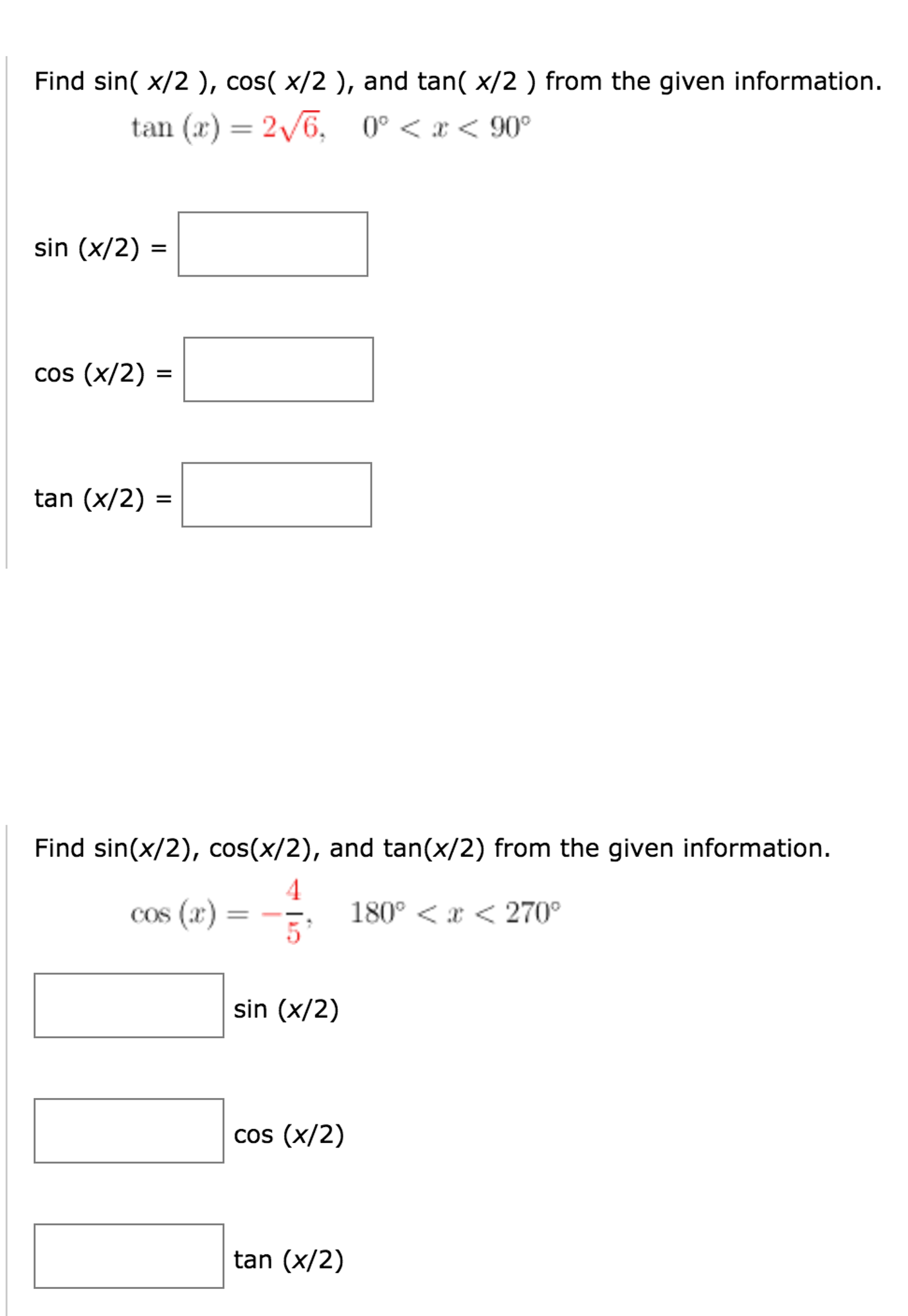 Solved Find Sin x 2 Cos x 2 And Tan x 2 From The Given Chegg