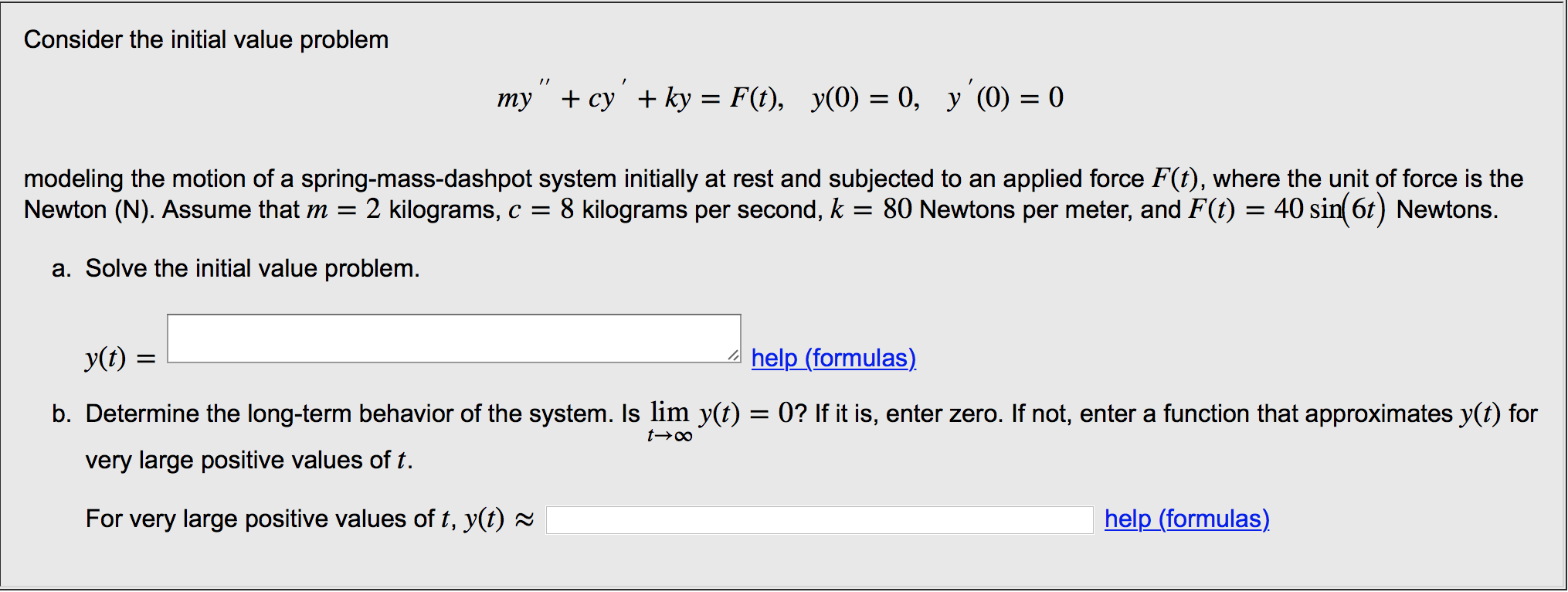Solved Consider the initial value problem my" + cy' + ky = | Chegg.com