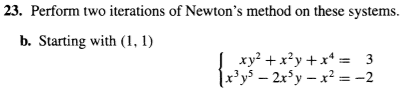 Solved 23. Perform two iterations of Newton's method on | Chegg.com