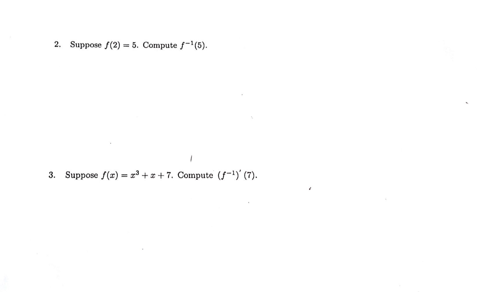 Solved Suppose f(2) = 5. Compute f^-1(5). Suppose f(x) = | Chegg.com Solved Suppose f(2) = 5. Compute f^-1(5). Suppose f(x) = | Chegg.com