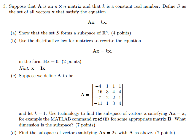 Solved 3. Suppos e that A is an n × n matrix and that k is a | Chegg.com