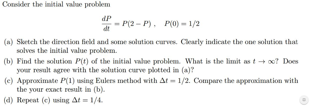 Solved Consider the initial value problem dP/dt = P(2 - P), | Chegg.com