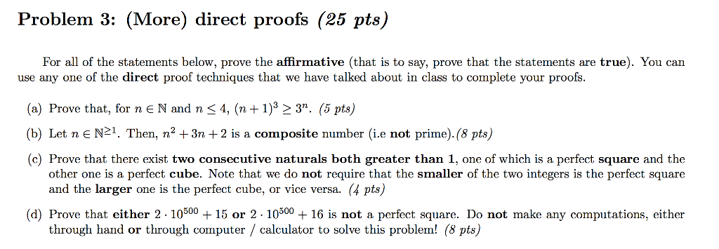 Solved Problem 3: (More) direct proofs (25 pts,) For all of | Chegg.com