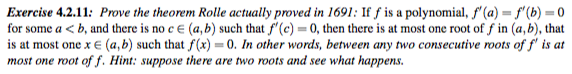 Solved Prove the theorem Rolle actually proved in 1691: If f | Chegg.com