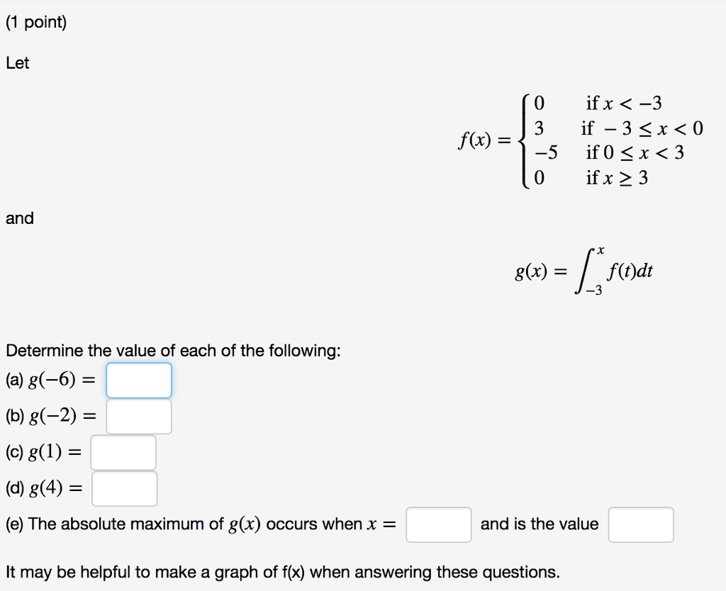 Solved (1 point) Let f(x) = if x > 3 and g(x) - Determine | Chegg.com