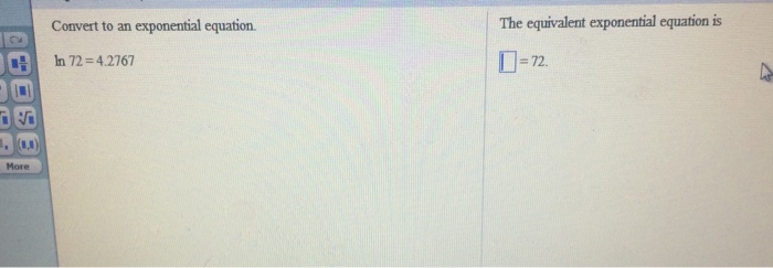 Solved Convert to an exponential equation. ln 72=4.2767 The | Chegg.com