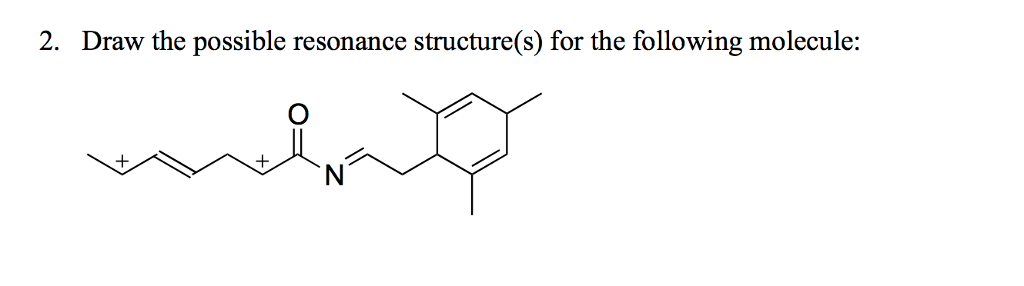 Solved Draw the possible resonance structure(s) for the | Chegg.com