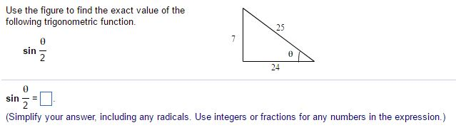 Solved Use the figure to find the exact value of the | Chegg.com