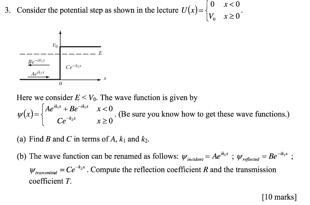 Solved Consider the potential step as shown in the lecture | Chegg.com
