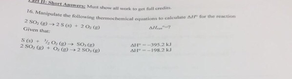 Solved Manipulate the following thermochemical equations to | Chegg.com