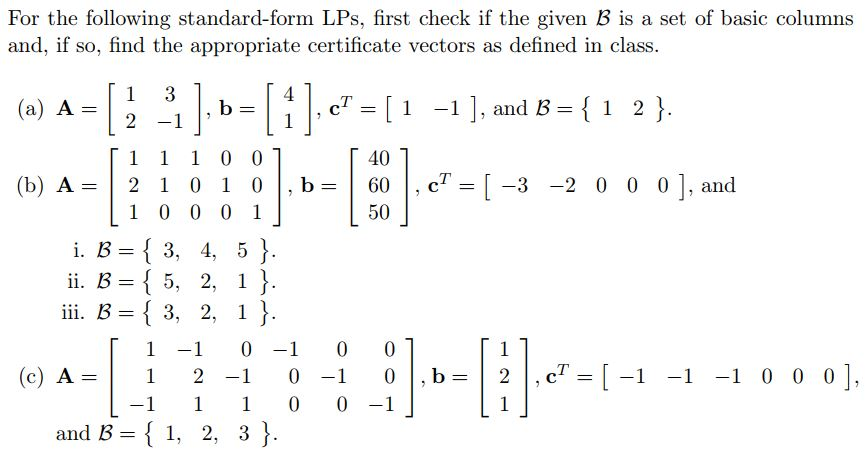 Solved For the following standard-form LPs, first check if | Chegg.com