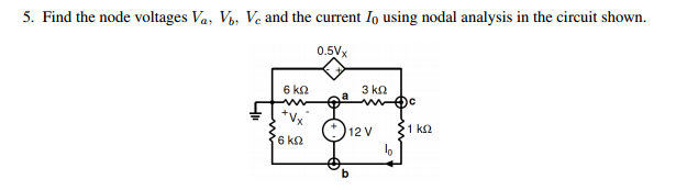 Solved Find the node voltages V_a, V_b, V_c and the current | Chegg.com