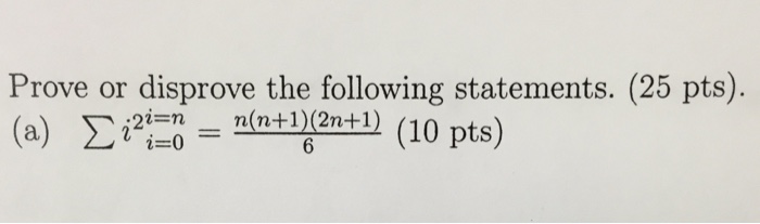 Solved: Prove Or Disprove The Following Statements. Sigma ... | Chegg.com Solved: Prove Or Disprove The Following Statements. Sigma ... | Chegg.com