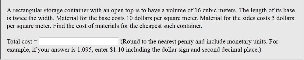 Solved A rectangular storage container with an open top is | Chegg.com