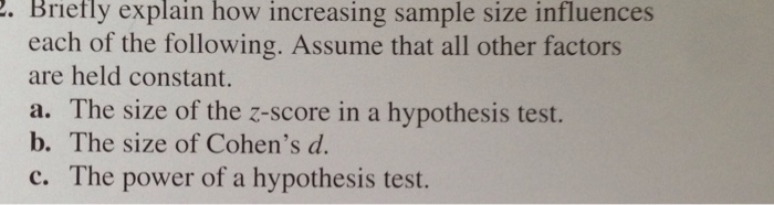 Solved Briefly explain how increasing sample size influences | Chegg.com