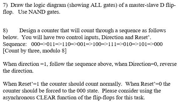 Solved Draw the logic diagram (showing ALL gates) of a | Chegg.com