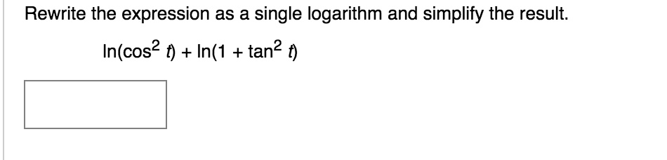 Solved Rewrite the expression as a single logarithm and | Chegg.com