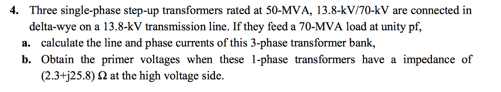 Solved Three single-phase step-up transformers rated at | Chegg.com
