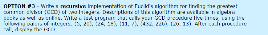 Solved Write A Recursive Implementation Of Euclid S