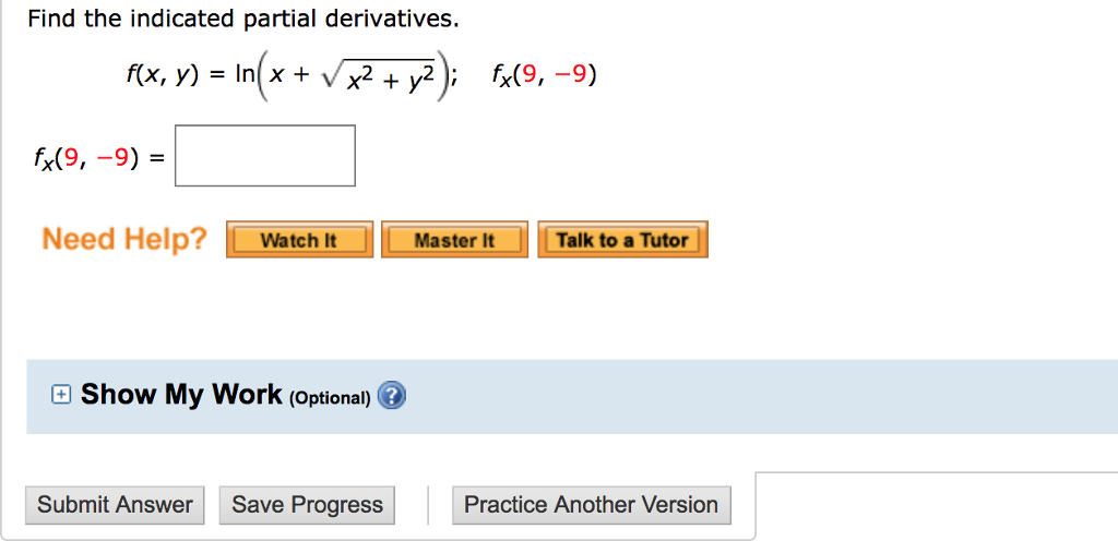 Solved Find the indicated partial derivatives. rx, y) = ln(x | Chegg.com