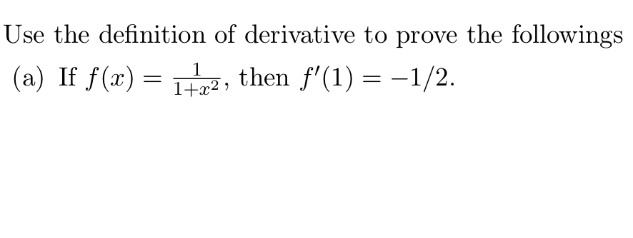 Solved Use the definition of derivative to prove the | Chegg.com