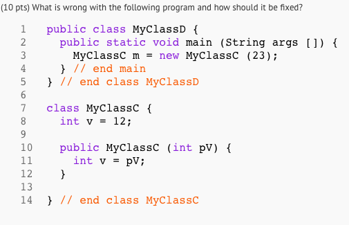 Solved (10 pts) What is wrong with the following program and | Chegg.com