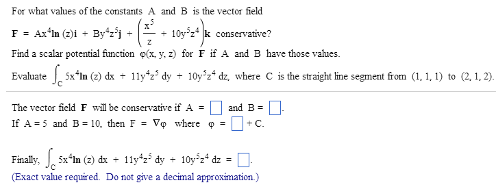 Solved For what values of the constants A and B is the | Chegg.com