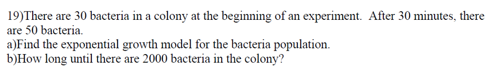 Solved There are 30 bacteria in a colony at the beginning of | Chegg.com