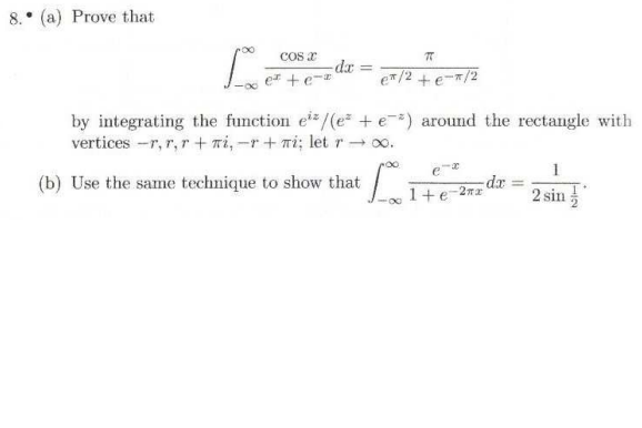 Prove that integral_-infinity^infinity cos x/e^x + | Chegg.com