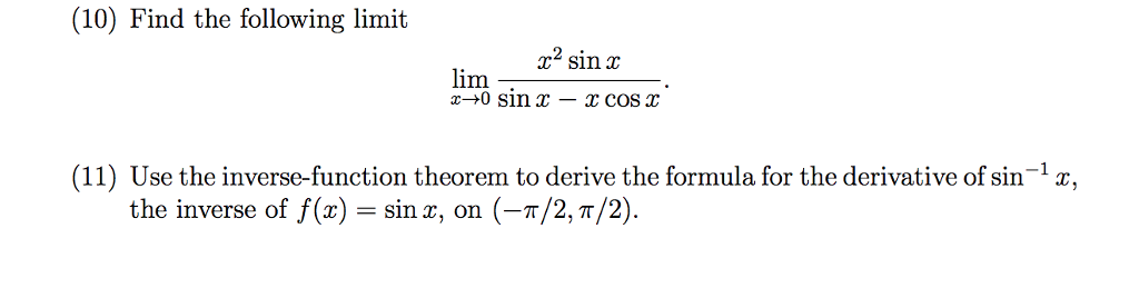Solved (10) Find the following limit sin a im (11) Use the | Chegg.com