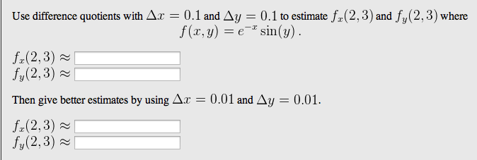 Solved Use Difference Quotients With Deltax 0 1 And Deltay