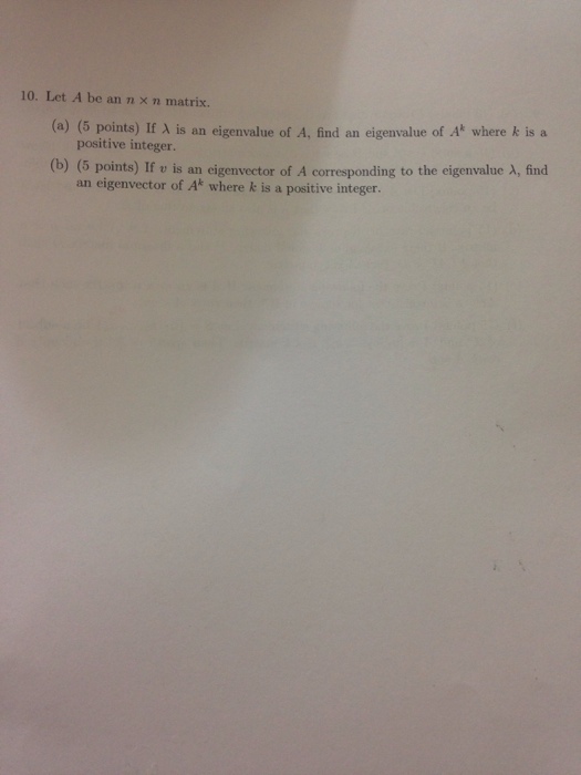 Solved Let A be an n x n matrix. If lambda is an eigenvalue | Chegg.com