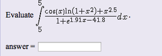 Solved Evaluate integral 5 5 cos(x)ln(1 + x^2) + x^2.5/1 + | Chegg.com