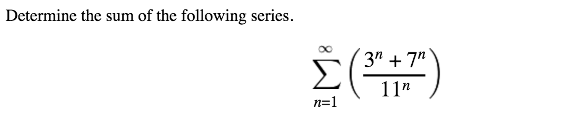 Solved Determine the sum of the following series. | Chegg.com
