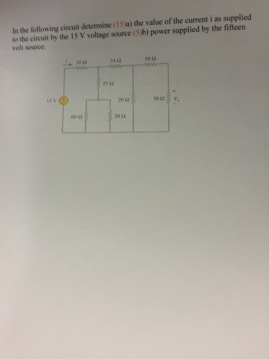 Solved In the following circuit determine (15) the value of | Chegg.com