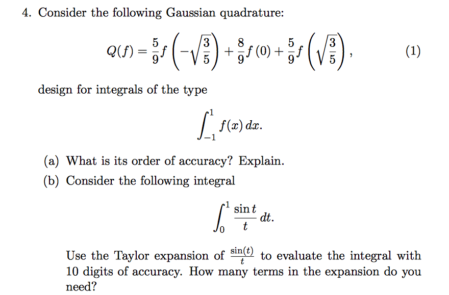 Solved Consider the following Gaussian quadrature: design | Chegg.com