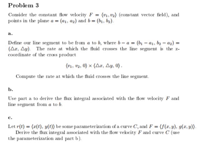 Solved Consider the constant flow velocity F = (v_1, | Chegg.com